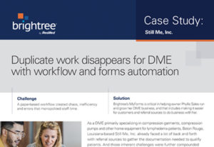 DME eliminates chaos with workflow and forms automation